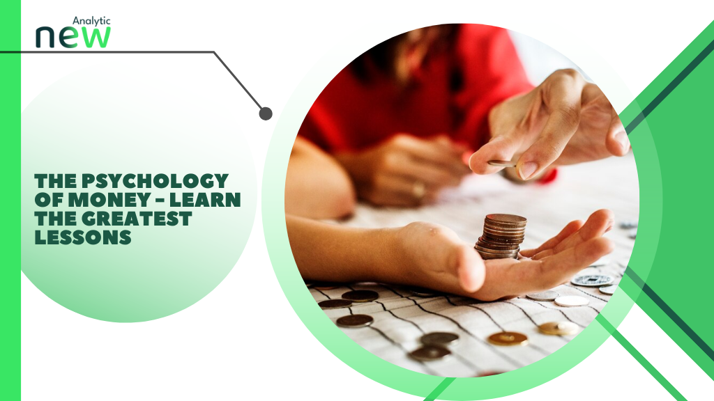 The Psychology of Money – Learn the greatest lessons