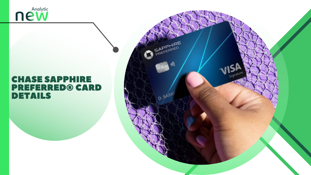 Chase Sapphire Preferred® Card Details