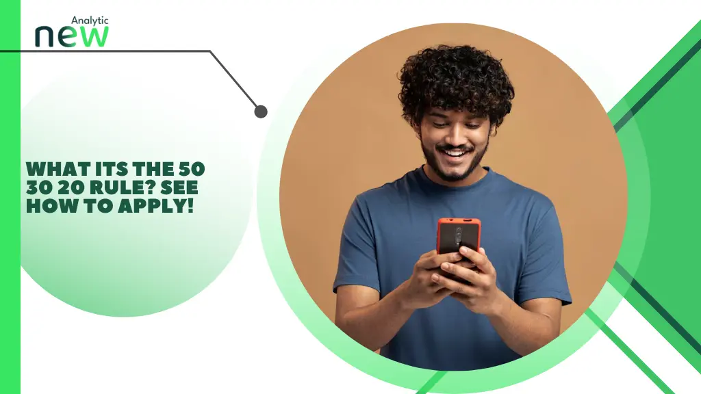 What its the 50 30 20 rule? See how to apply!