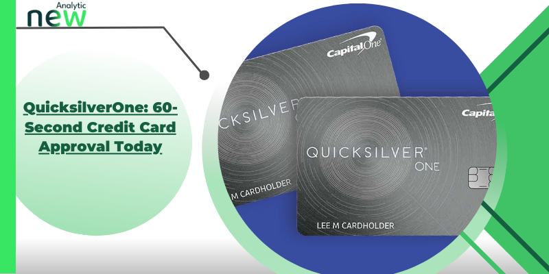 QuicksilverOne: 60-Second Credit Card Approval Today 🚀